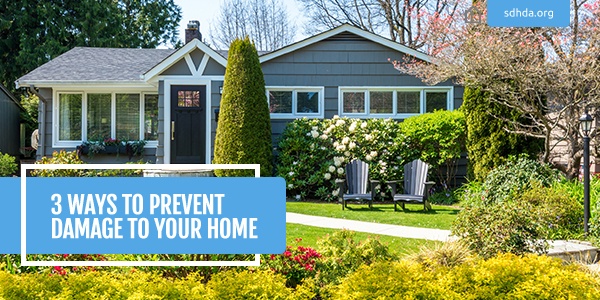 3 Ways to Prevent Damage to Your Home
