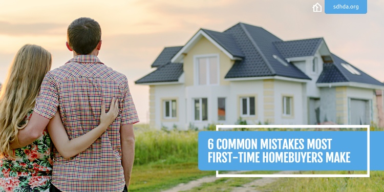 6 Common Mistakes Most First-Time Homebuyers Make
