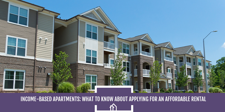 Income-Based Apartments: What to Know About Applying for an Affordable ...